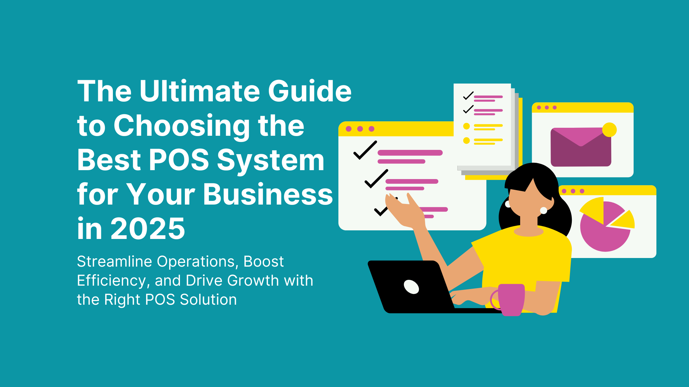 The 16 Best POS Systems for 2025: Choosing the Right Solution for Your ...